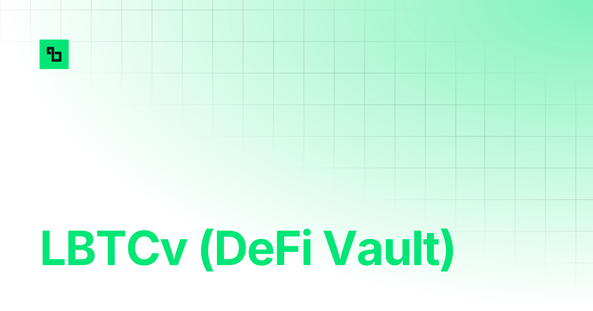 LBTCv (DeFi Vault) | Lombard