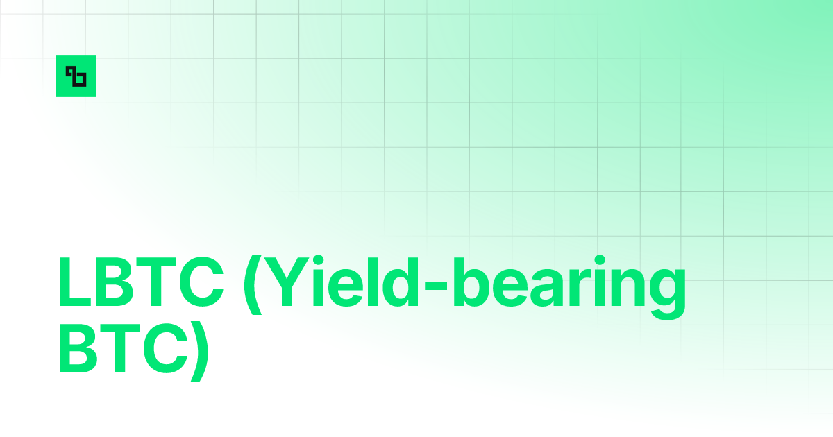 LBTC (Yield-bearing BTC) | Lombard