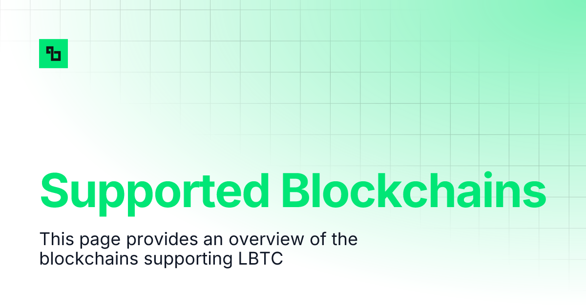 Supported Blockchains | Lombard